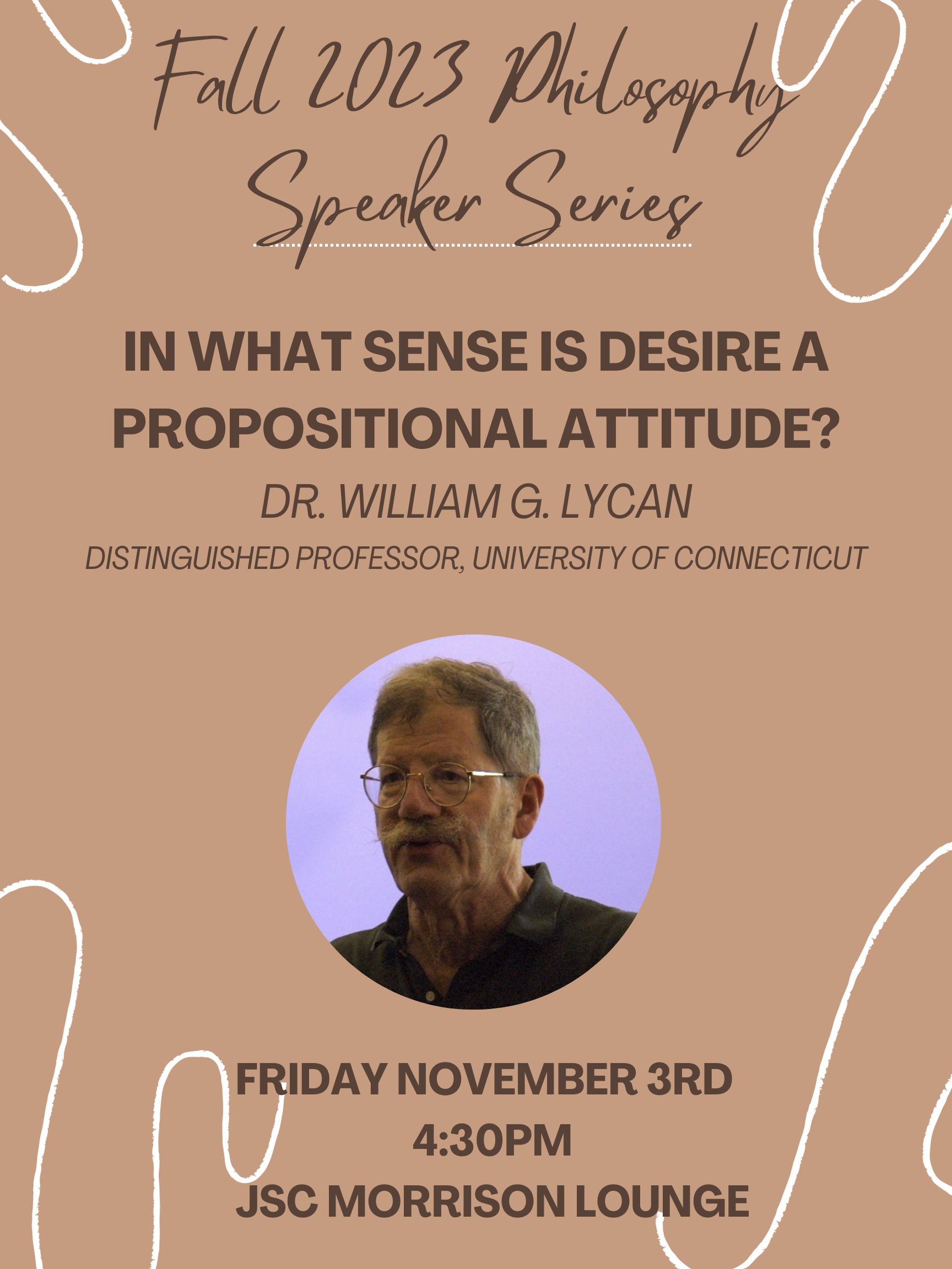 Please join the Philosophy Dept. for a Talk by Dr. William Lycan ...